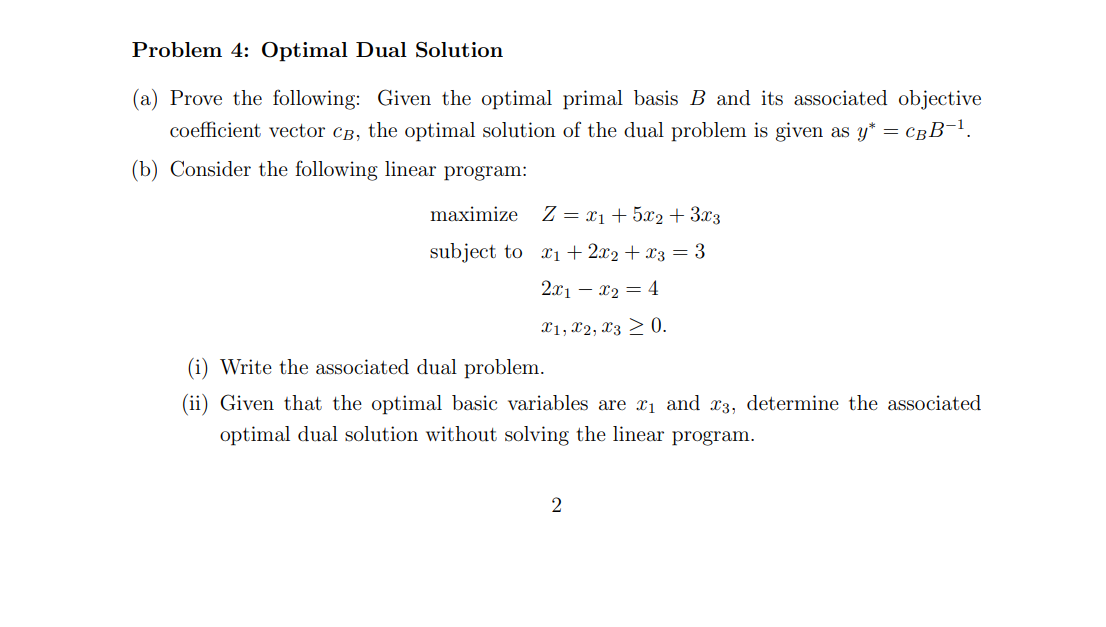 Solved Problem 4: Optimal Dual Solution(a) ﻿Prove the | Chegg.com