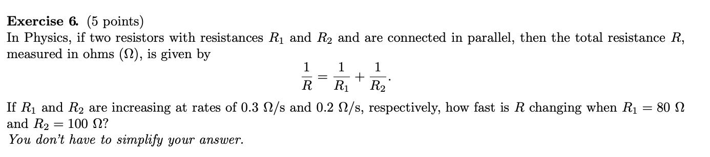 Solved Exercise 6. (5 points) In Physics, if two resistors | Chegg.com