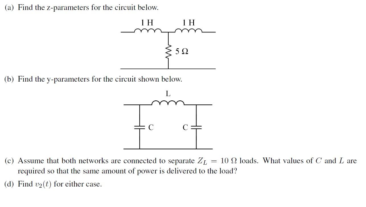 Solved (a) Find the z-parameters for the circuit below. (b) | Chegg.com