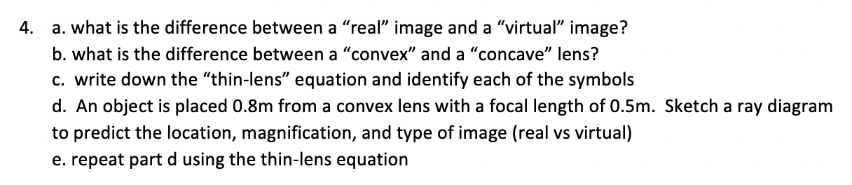 Solved 4. a. what is the difference between a “real” image | Chegg.com