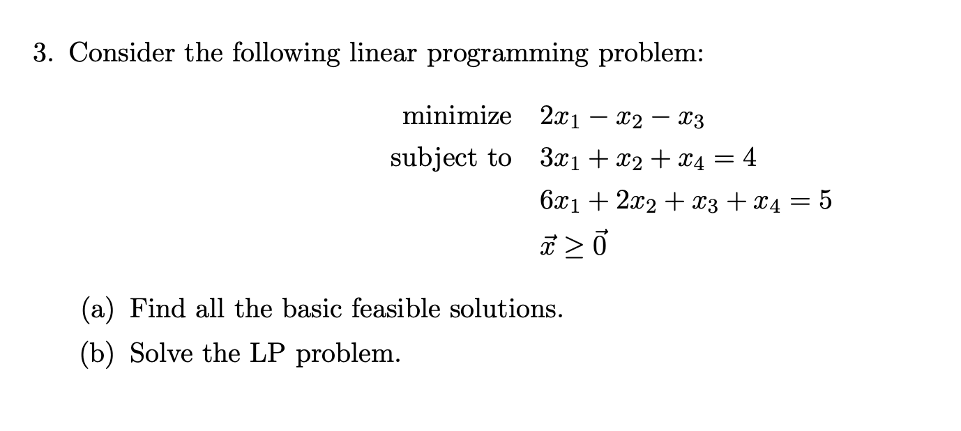 Solved 3 Consider The Following Linear Programming Problem