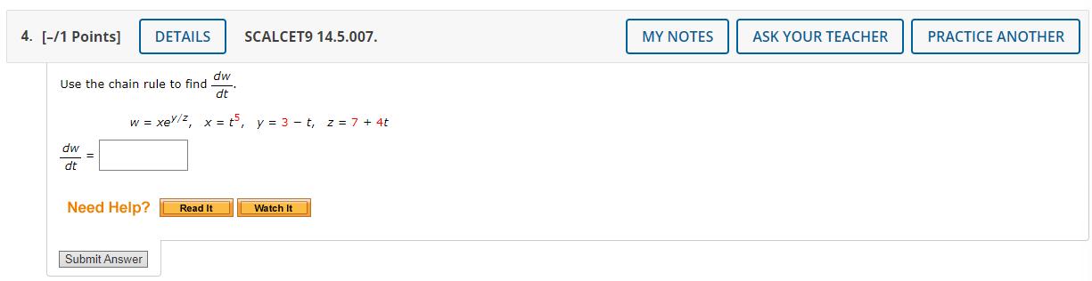 Solved SCALCET9 14.5.007. Use the chain rule to find dtdw. | Chegg.com