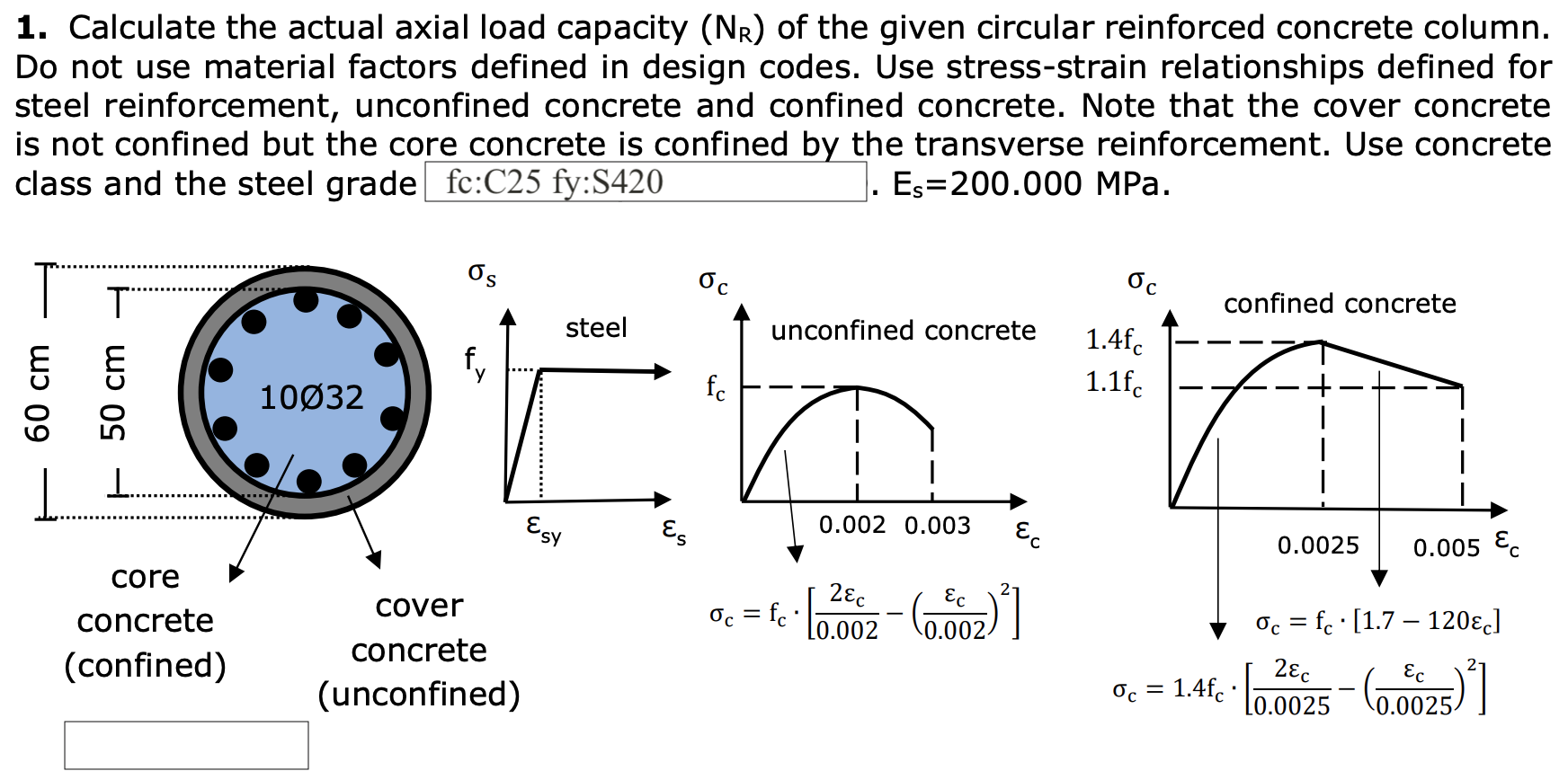 Solved 1. Calculate the actual axial load capacity (NR) of | Chegg.com