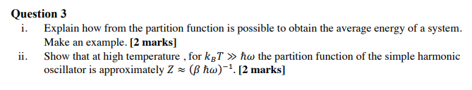Solved Question 3 i. Explain how from the partition function | Chegg.com