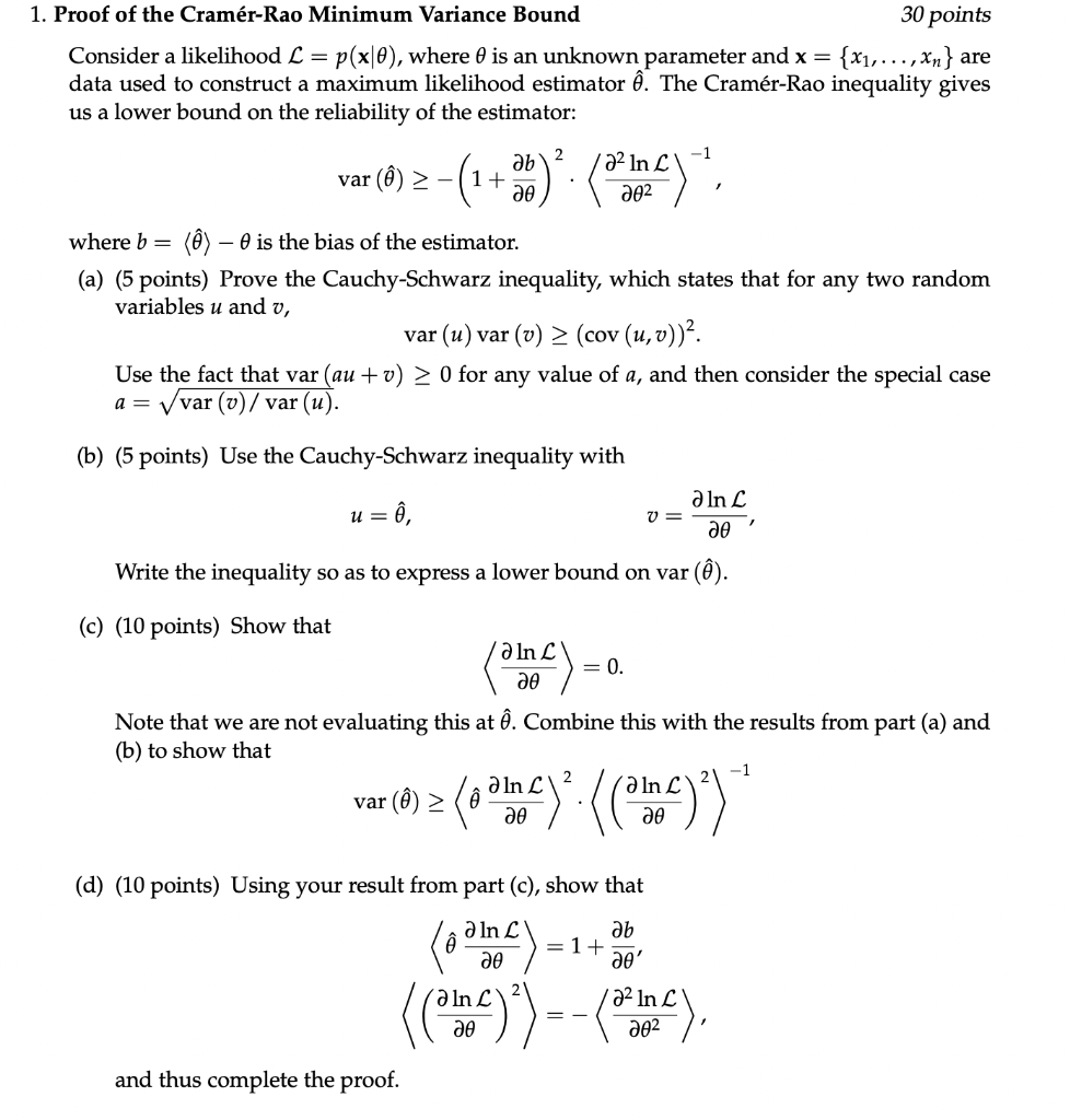 Solved 1. Proof of the Cramér-Rao Minimum Variance Bound 30 | Chegg.com