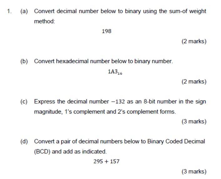 Solved 1. (a) Convert decimal number below to binary using | Chegg.com