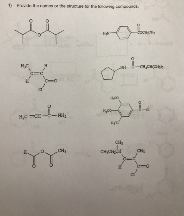 Solved 1) Provide the names or the structure for the | Chegg.com