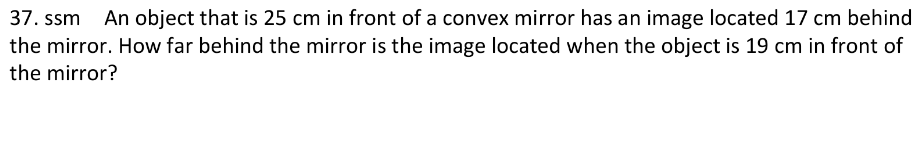 Solved 37. ssm An object that is 25 cm in front of a convex | Chegg.com