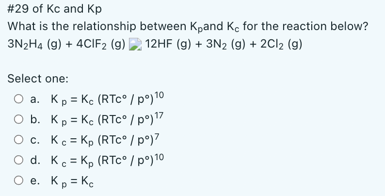 Solved #29 of Kc and Kp What is the relationship between | Chegg.com