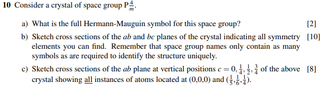Solved 10 Consider a crystal of space group PA [2] a) What | Chegg.com