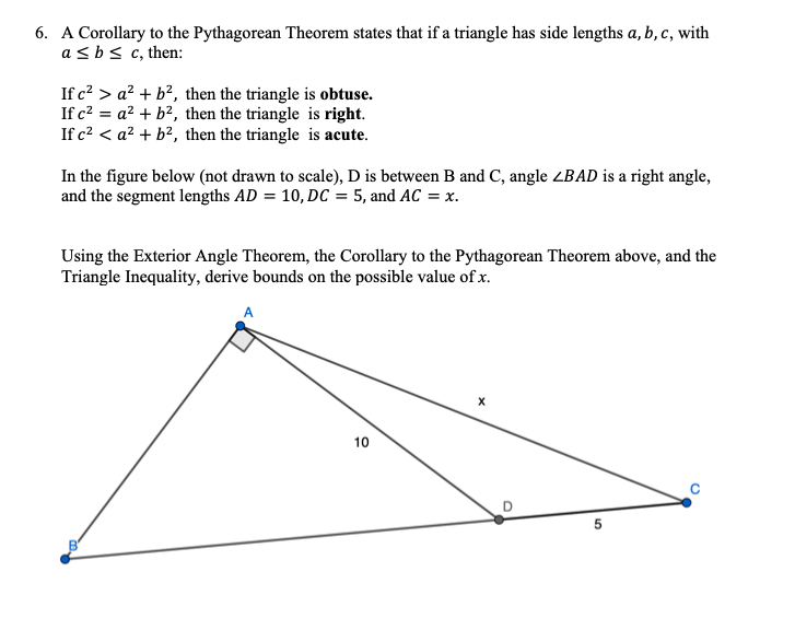 Solved 6. A Corollary to the Pythagorean Theorem states that | Chegg.com