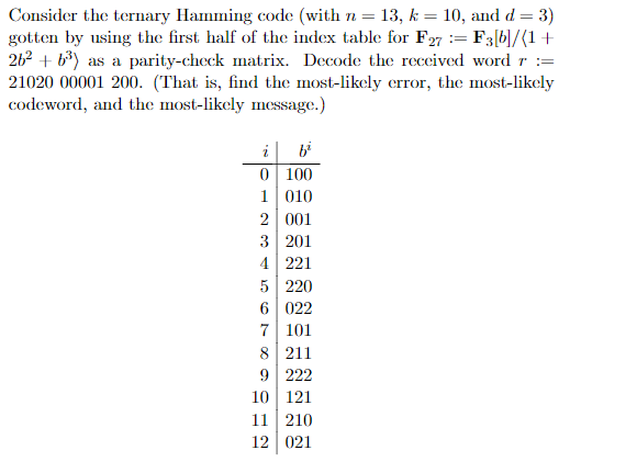 Consider The Ternary Hamming Code With 13 K 10 And