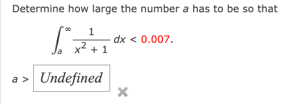 Solved Determine how large the number a has to be so that | Chegg.com