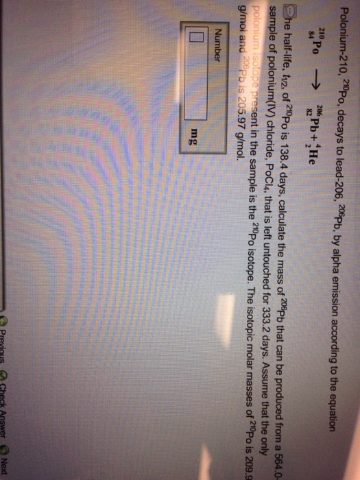 Solved Polonium-210, 210^Po, decays to lead-206, ^206 Pb, by | Chegg.com