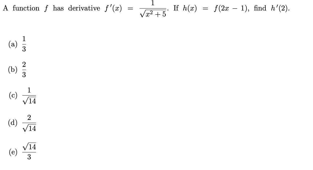 Solved A function f has derivative f′(x)=x2+51. If | Chegg.com