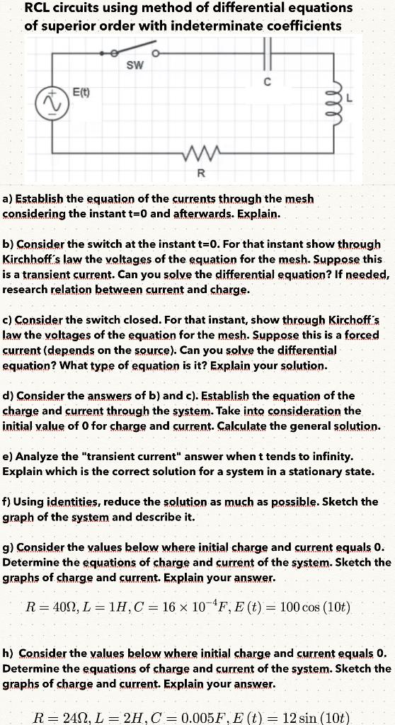 Solved RCL circuits using method of differential equations | Chegg.com