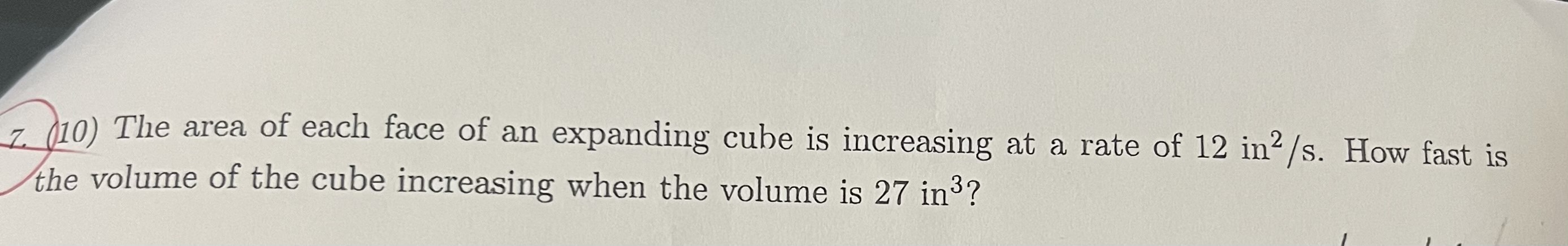 Solved 2. 10) The area of each face of an expanding cube is | Chegg.com