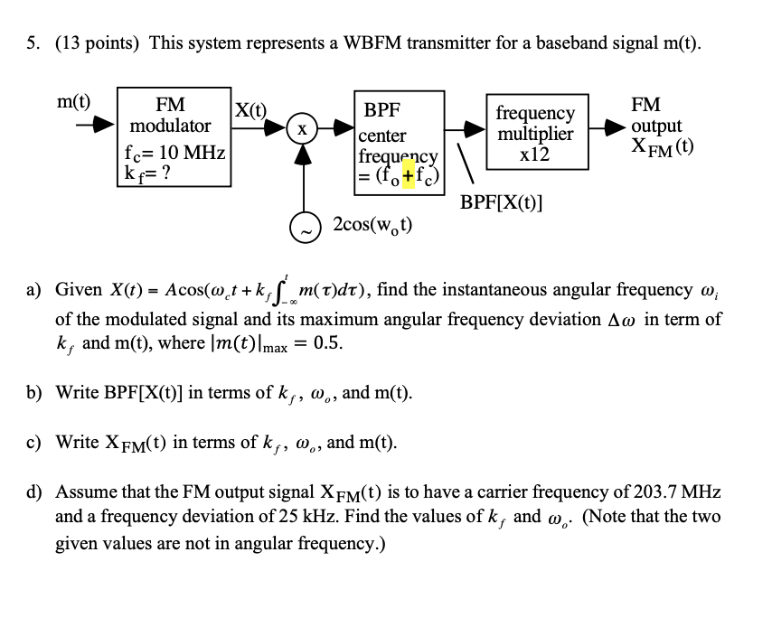 Solved 5. (13 points) This system represents a WBFM | Chegg.com