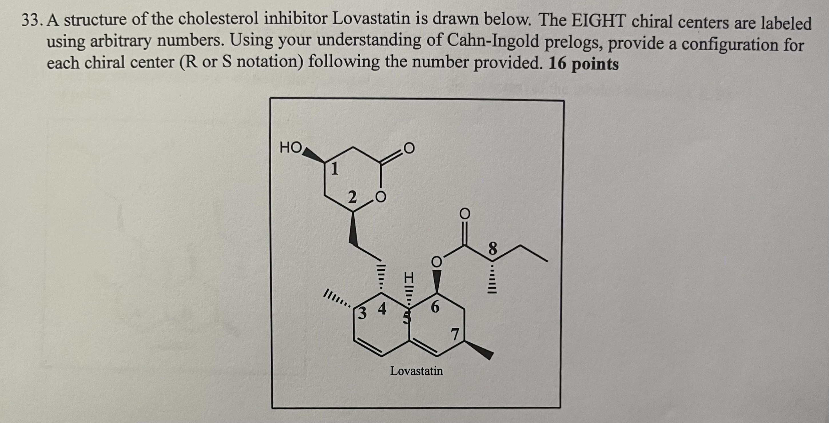 Solved 33. A structure of the cholesterol inhibitor | Chegg.com