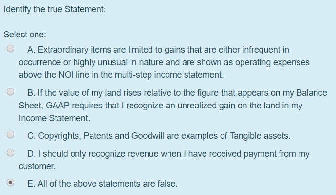 Solved ldentify the true Statement: Select one: A. | Chegg.com