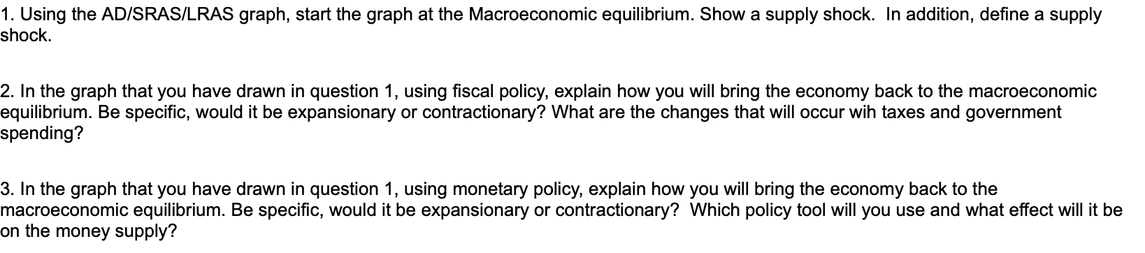 Solved Using the AD/SRAS/LRAS graph, start the graph at the | Chegg.com