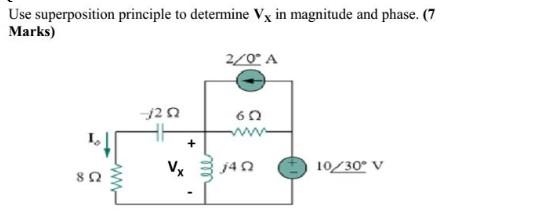 Solved Use superposition principle to determine Vx in | Chegg.com