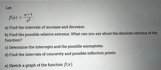 Letf(x)=x-1x5a) ﻿Find the intervals of increase and | Chegg.com