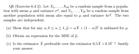 Q6 (Exercise 6.4-2): Let X1,…,X10 be a random sample | Chegg.com