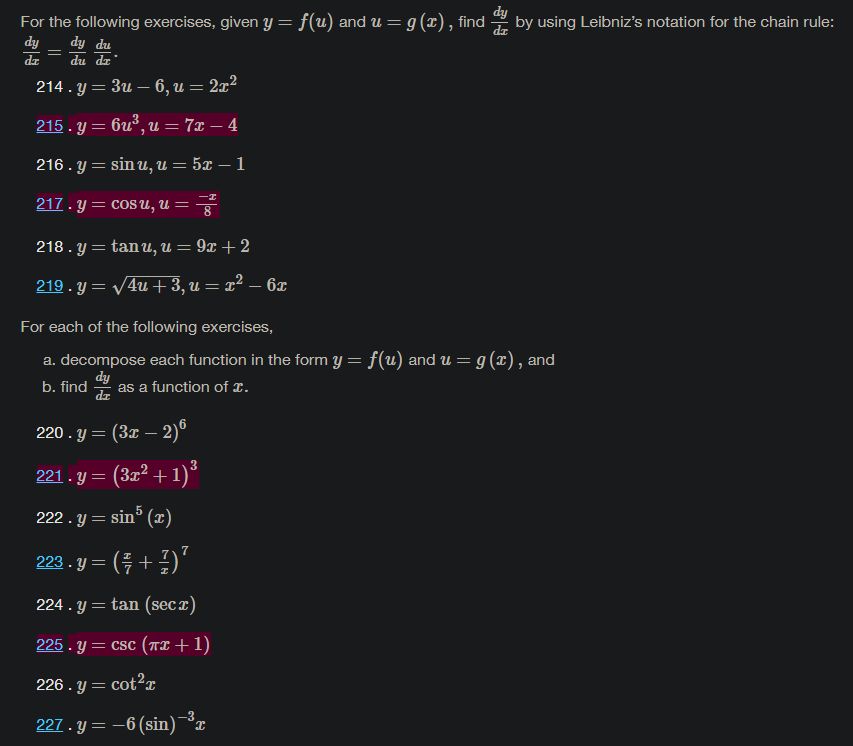 Solved by using Leibniz's notation for the chain rule: dy du | Chegg.com