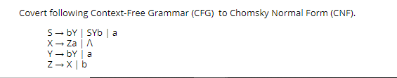 Solved Covert following Context-Free Grammar (CFG) to | Chegg.com