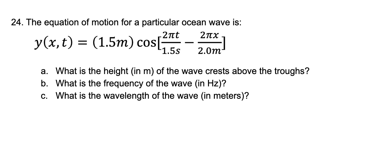 Solved 24. The equation of motion for a particular ocean | Chegg.com