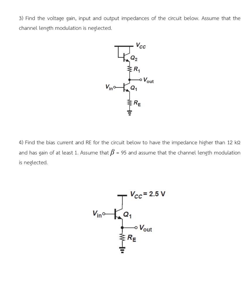 Solved 3) Find the voltage gain, input and output impedances | Chegg.com