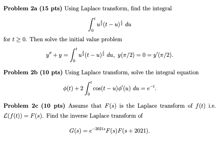 Solved Problem 2a (15 pts) Using Laplace transform, find the | Chegg.com