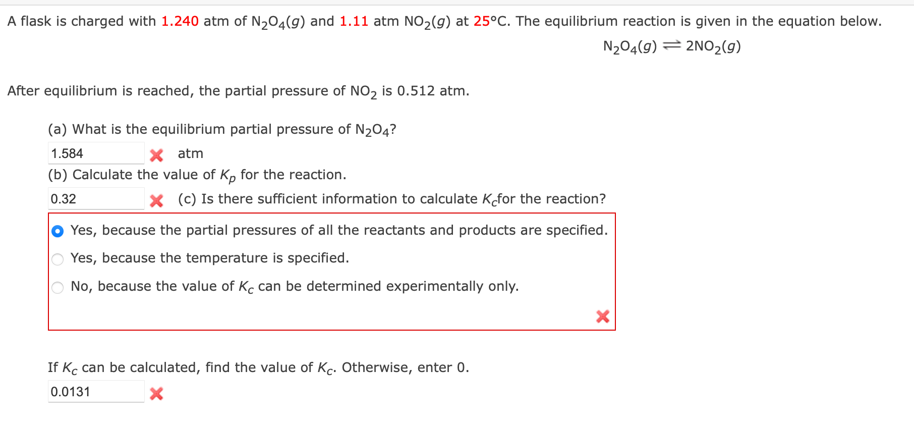 Solved A flask is charged with 1.240 atm of N2O4(g) and 1.11 | Chegg.com