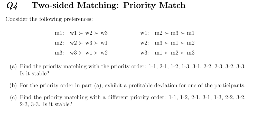 Solved Q4 Two-sided Matching: Priority Match Consider the | Chegg.com