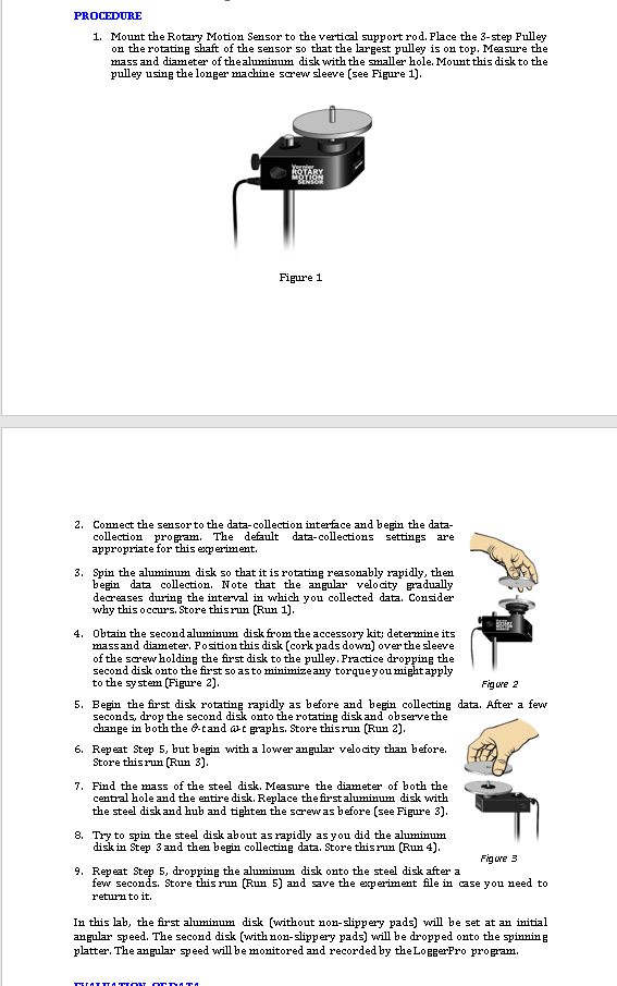 Solved PROCEDURE 1. Mount the Rotary Motion Sensor to the | Chegg.com