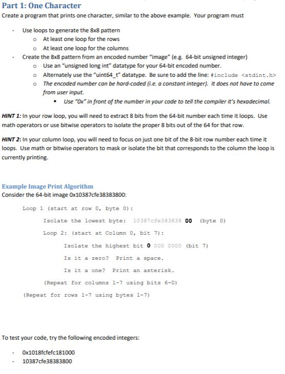 Part 1: One Character Create a program that prints | Chegg.com