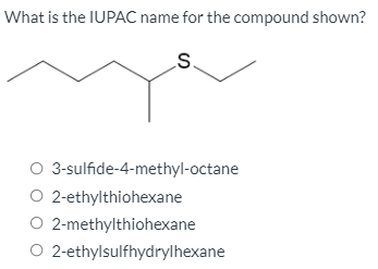 Solved What is the IUPAC name for the compound shown? S. O | Chegg.com