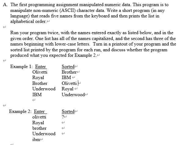 Solved A. The first programming assignment manipulated | Chegg.com