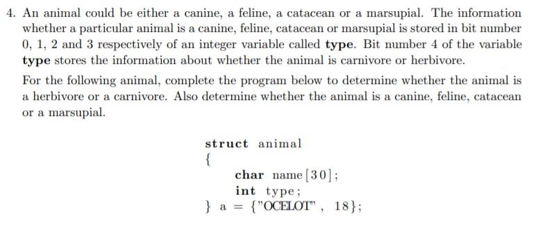 Solved In C Language. An animal could be either a canine, | Chegg.com