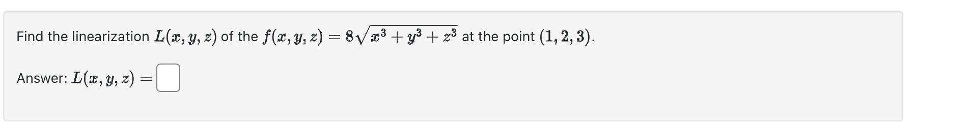 Solved Find The Linearization L X Y Z Of The