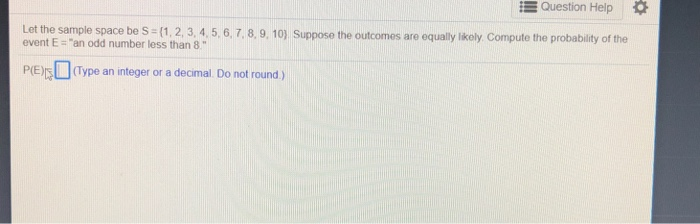 Solved Question Help Event E An Odd Number Less Than