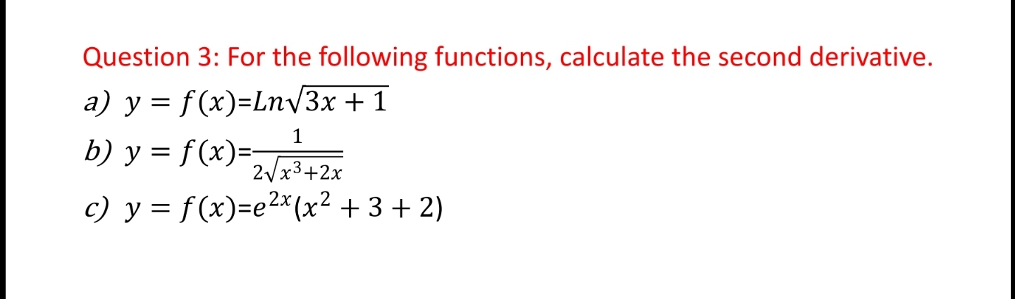 Solved Question 3: For the following functions, calculate | Chegg.com