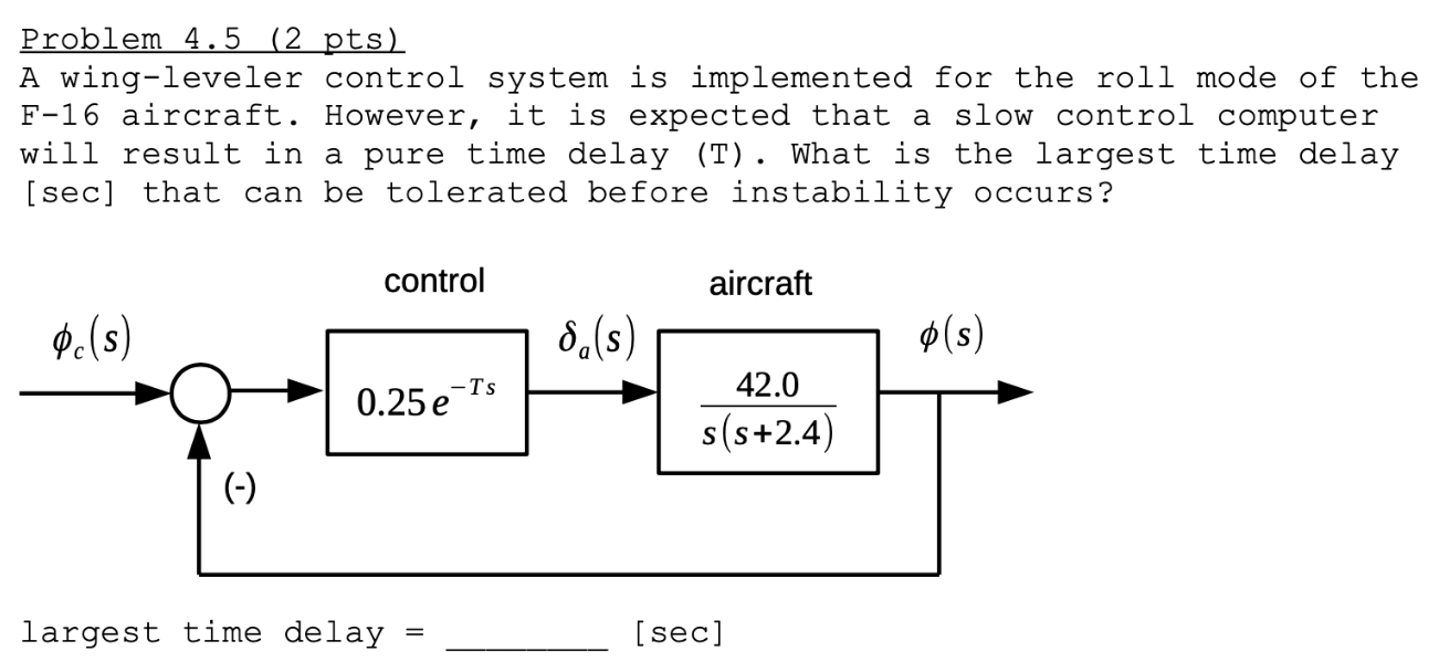 Solved Problem 4.5 (2 pts). A wing-leveler control system is | Chegg.com