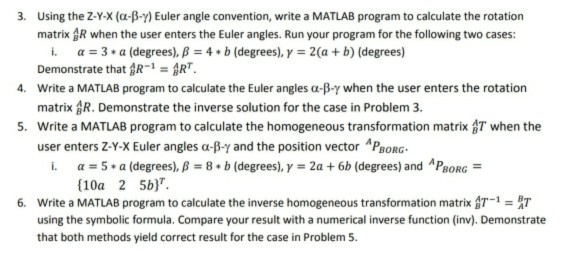 3. Using the Z-Y-X (0-B-Y) Euler angle convention, | Chegg.com