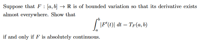 Solved Suppose that F:[a,b]→R is of bounded variation so | Chegg.com