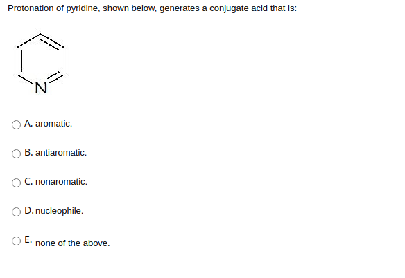 Solved Protonation of pyridine, shown below, generates a | Chegg.com