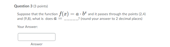 Solved = Question 3 (3 points) Suppose that the function | Chegg.com