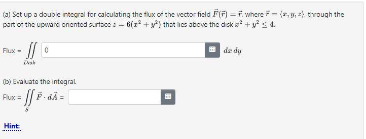 Solved (a) Set up a double integral for calculating the flux | Chegg.com
