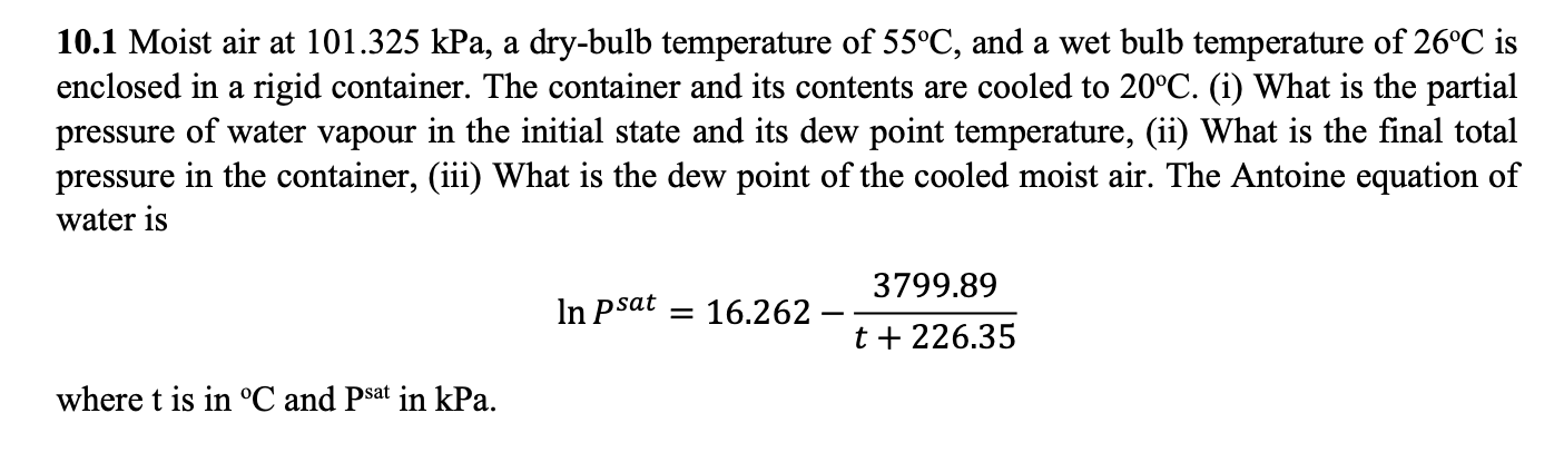 Solved 10.1 ﻿Moist air at 101.325 ﻿kPa , ﻿a dry-bulb | Chegg.com